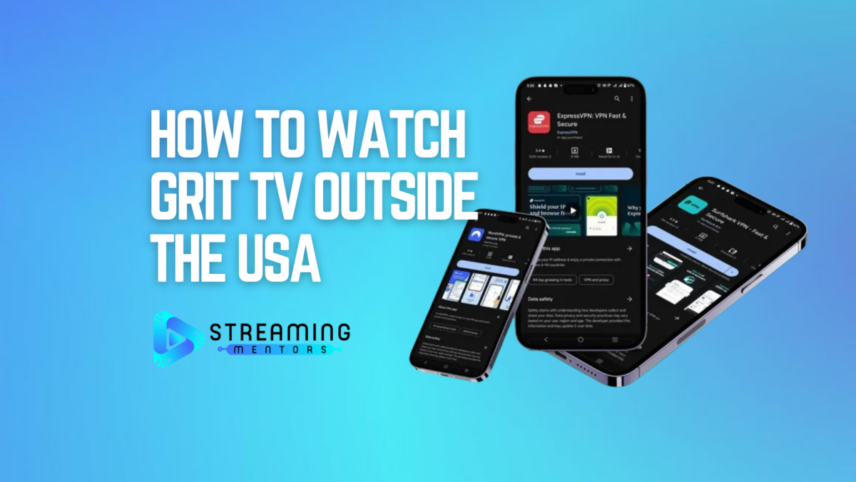How to Watch Grit TV Outside the USA in September 2024